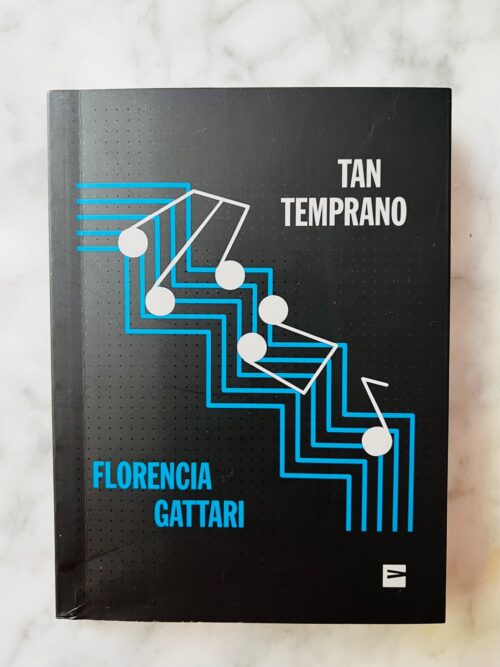 Tan temprano – Florencia Gattari – Rincón Beauchef